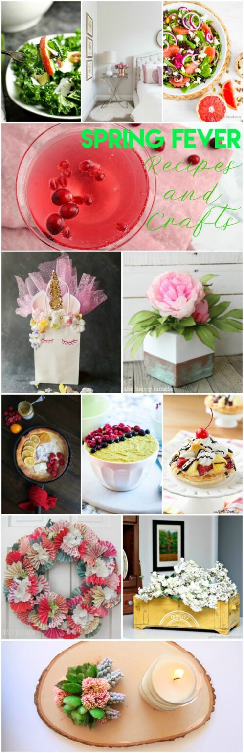 Spring Fever- Recipes and Crafts • Pint Sized Baker