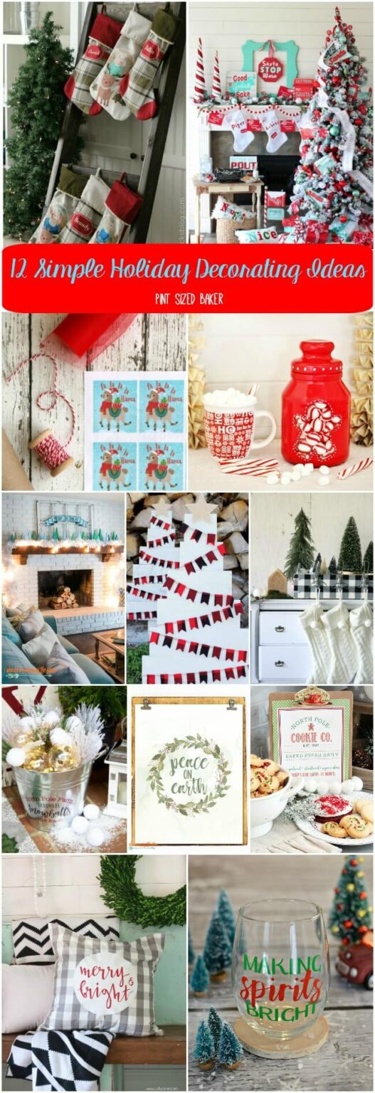12 Simple Holiday Decorating Ideas • Pint Sized Baker